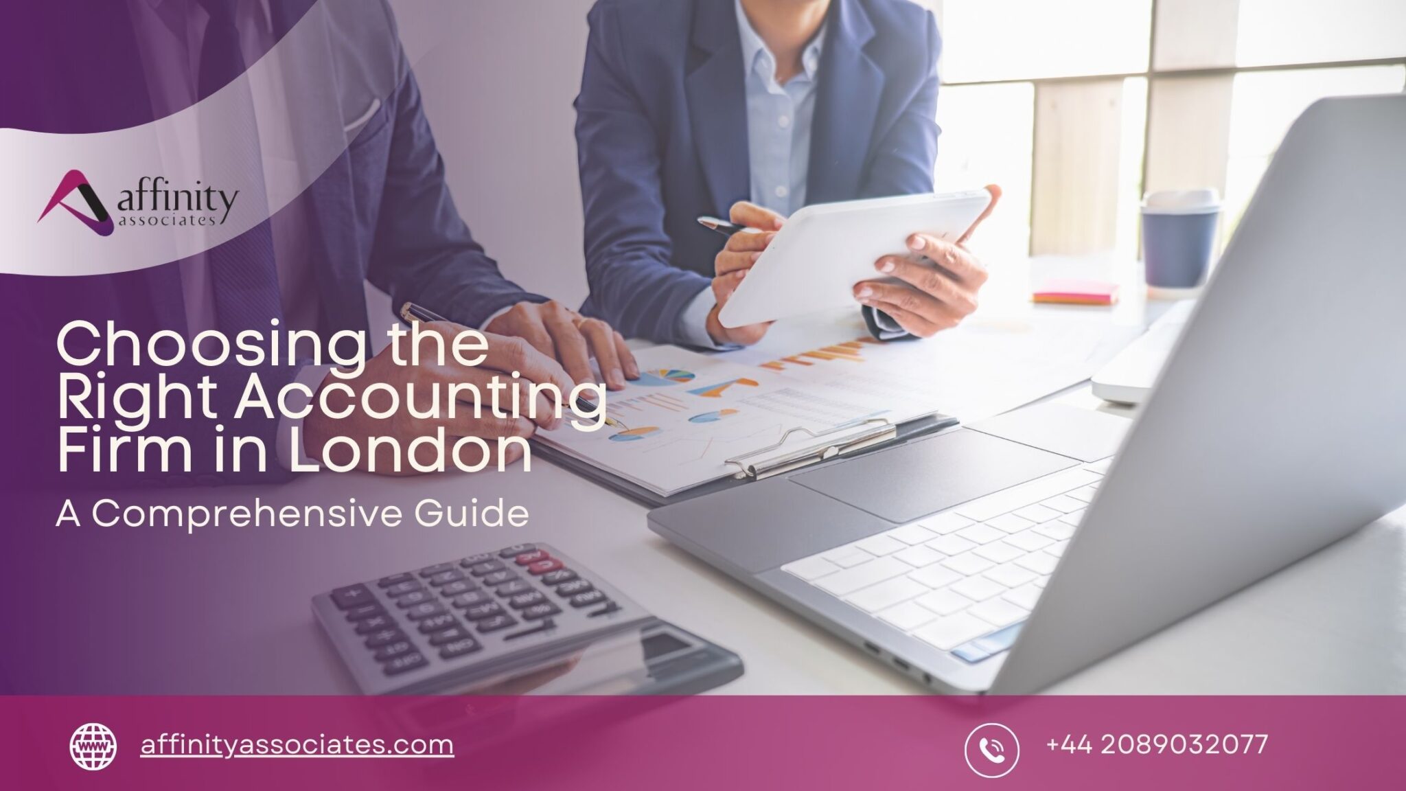 Choosing the Right Accounting Firm in London: A Comprehensive Guide ...